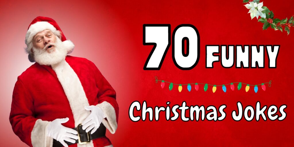 70 Hilarious Christmas Jokes for Kids